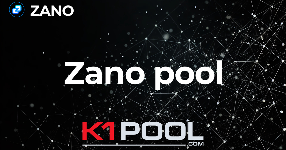 Zano ZANO Mining Pool - K1Pool